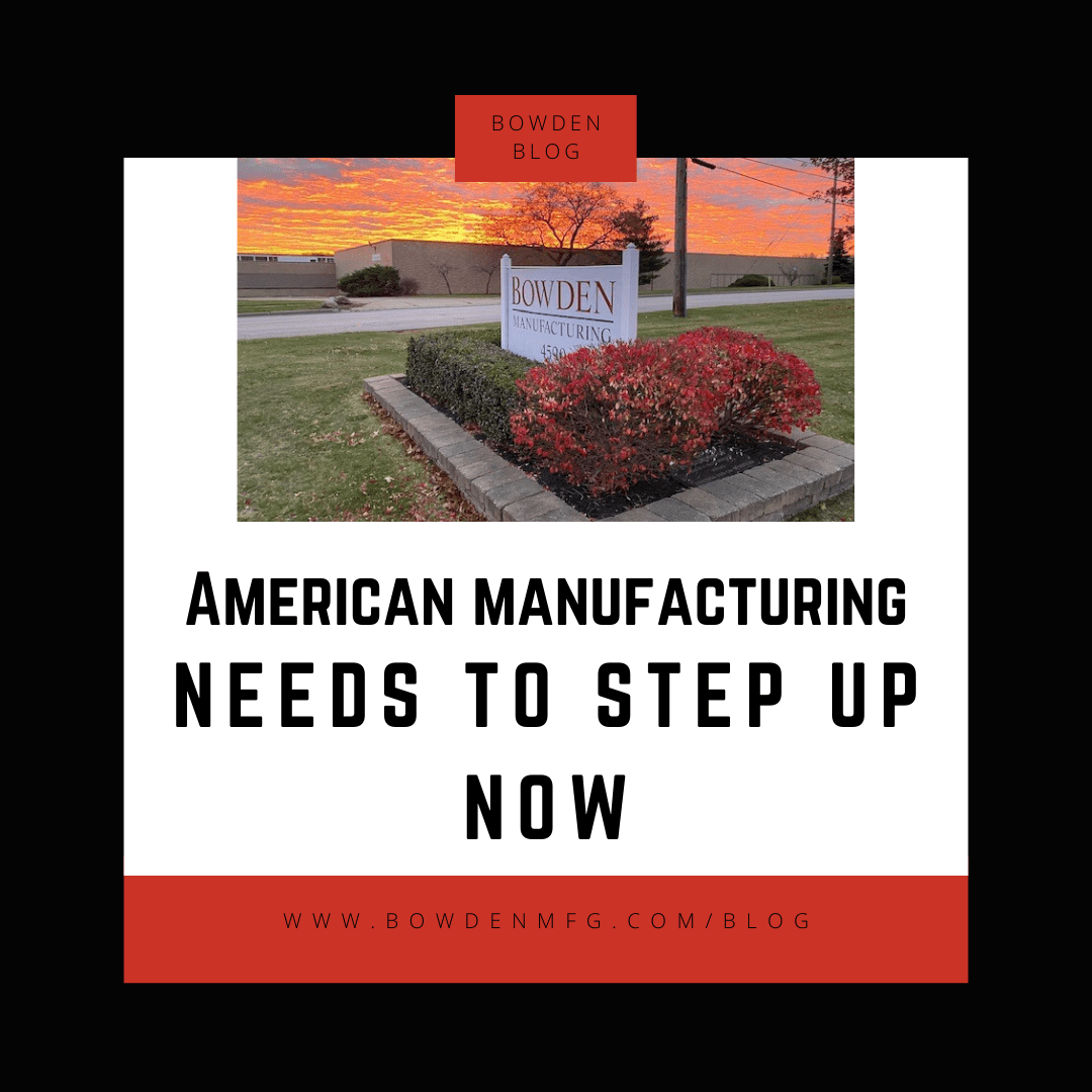 It's Time for American Manufacturing to Step Up