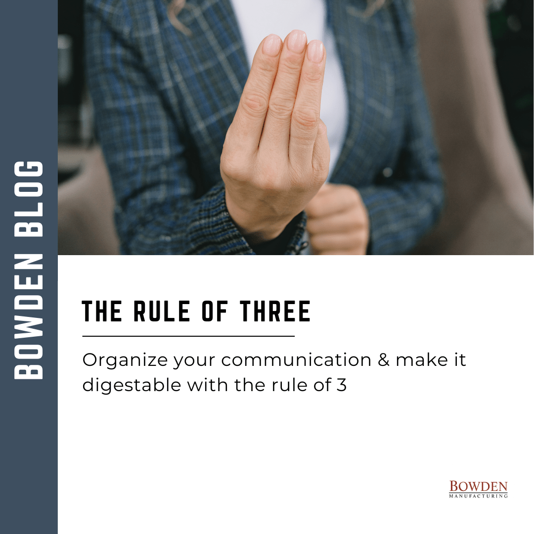 Communications in Manufacturing: The Rule of Three