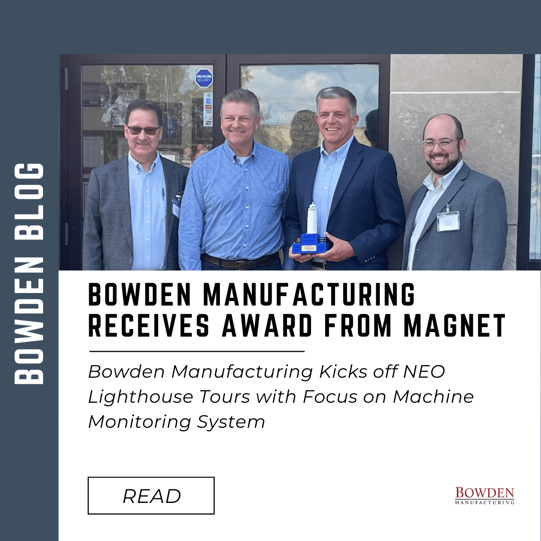 Bowden Manufacturing Kicks off NEO Lighthouse Tours with Focus on Machine Monitoring System