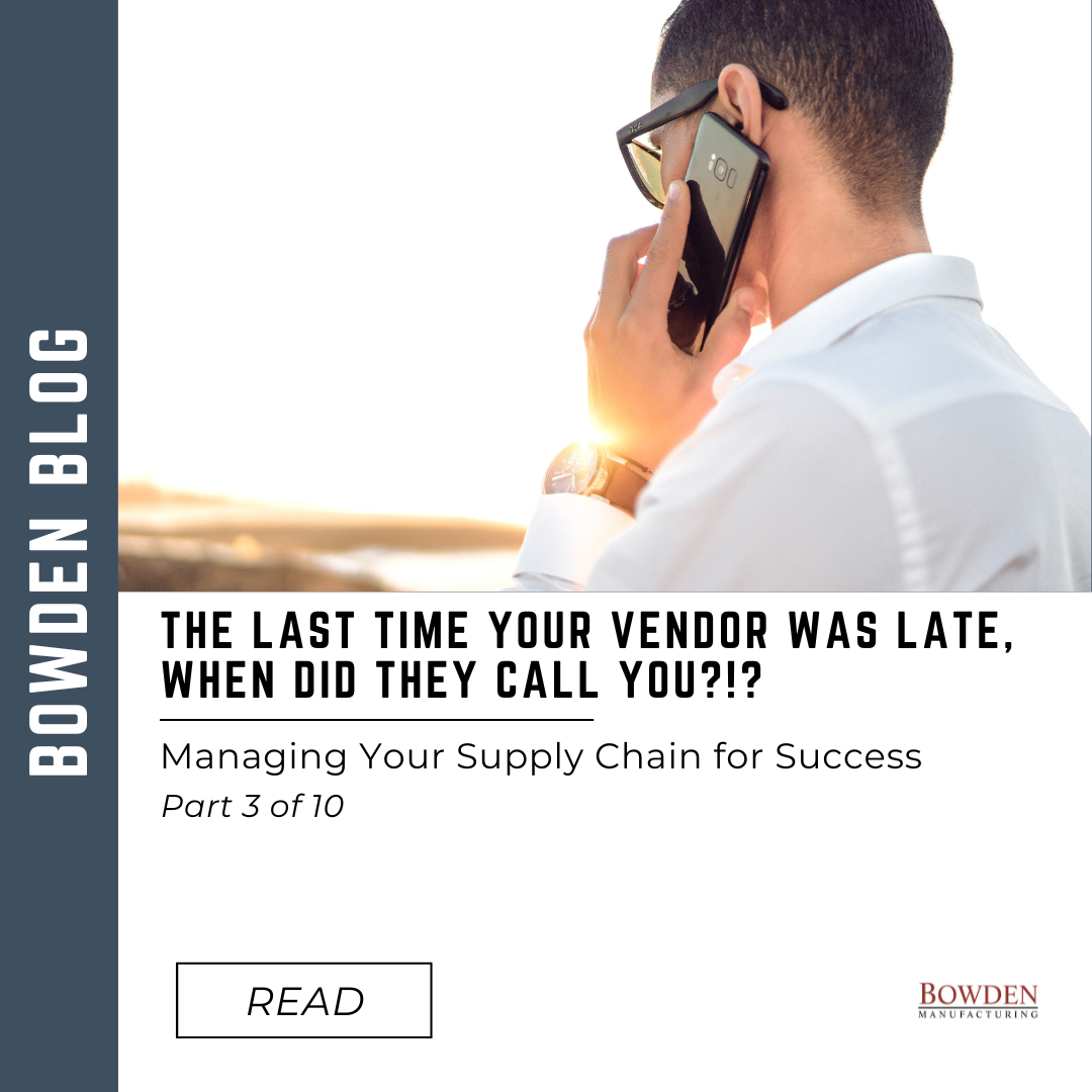 The Last Time Your Vendor was Late, When Did They Call You?