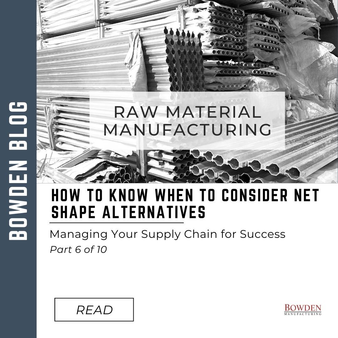 Raw Material in Part Manufacturing – How to Know When in a Product ...